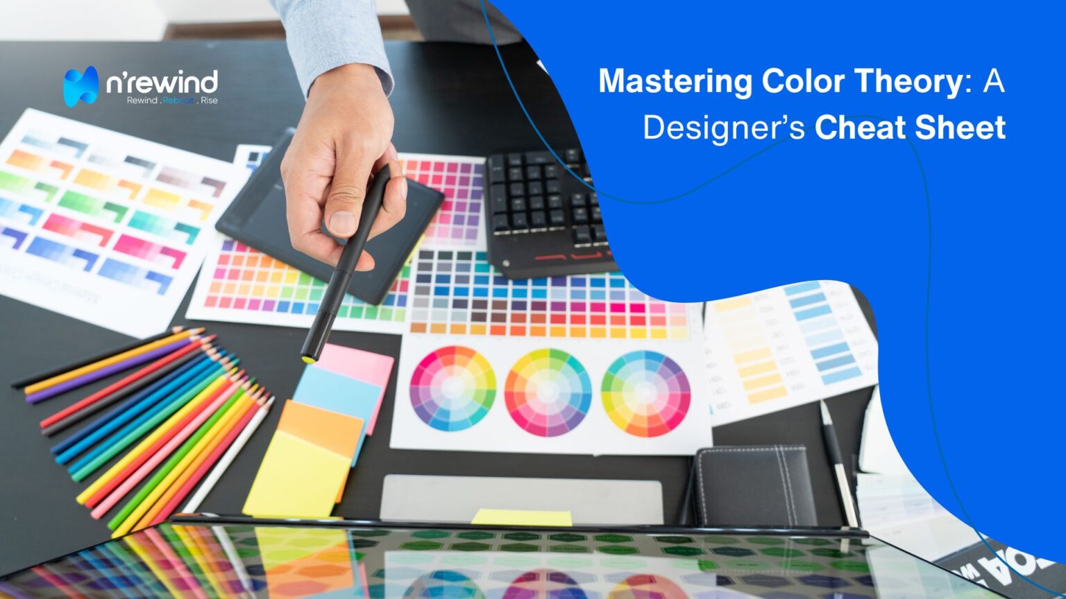 Mastering Color Theory for Designers: The Ultimate Cheat Sheet