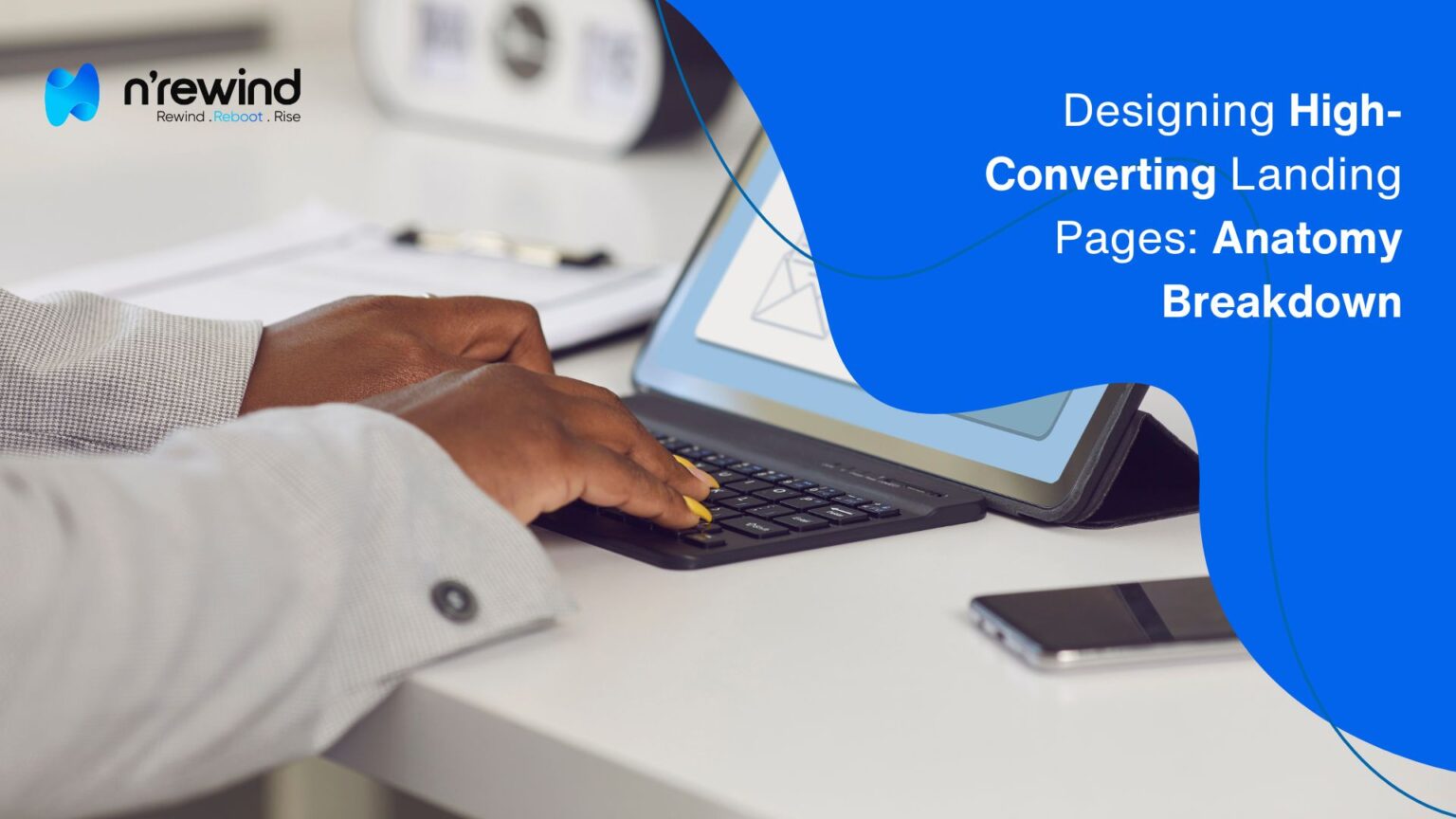 Anatomy of Landing Pages: Design for Higher Conversions